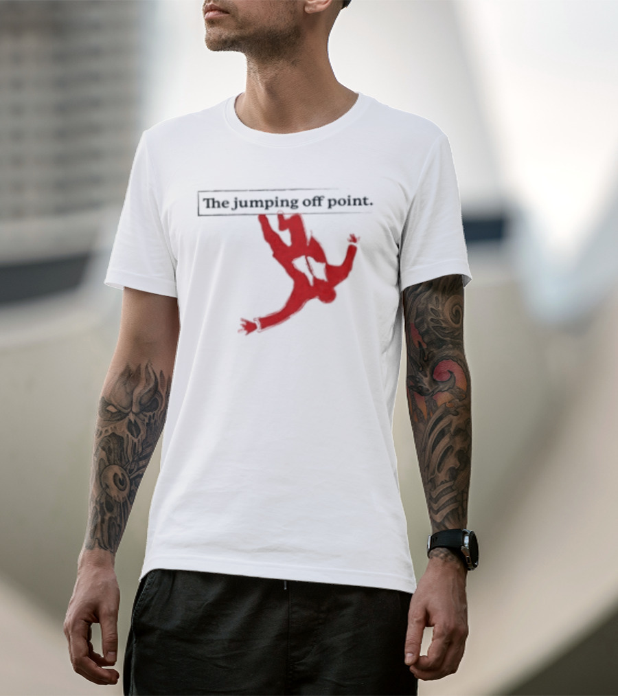 The Jumping Off Point Man Jump Off Minimalist T-Shirt