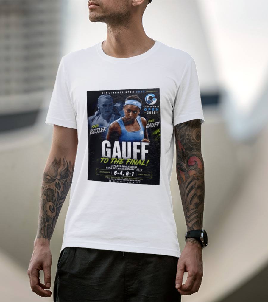 Coco Gauff Advances To Cincinnati Open 2026 Final Defeating Sara Bejlek 6 4 6 1 T-Shirt