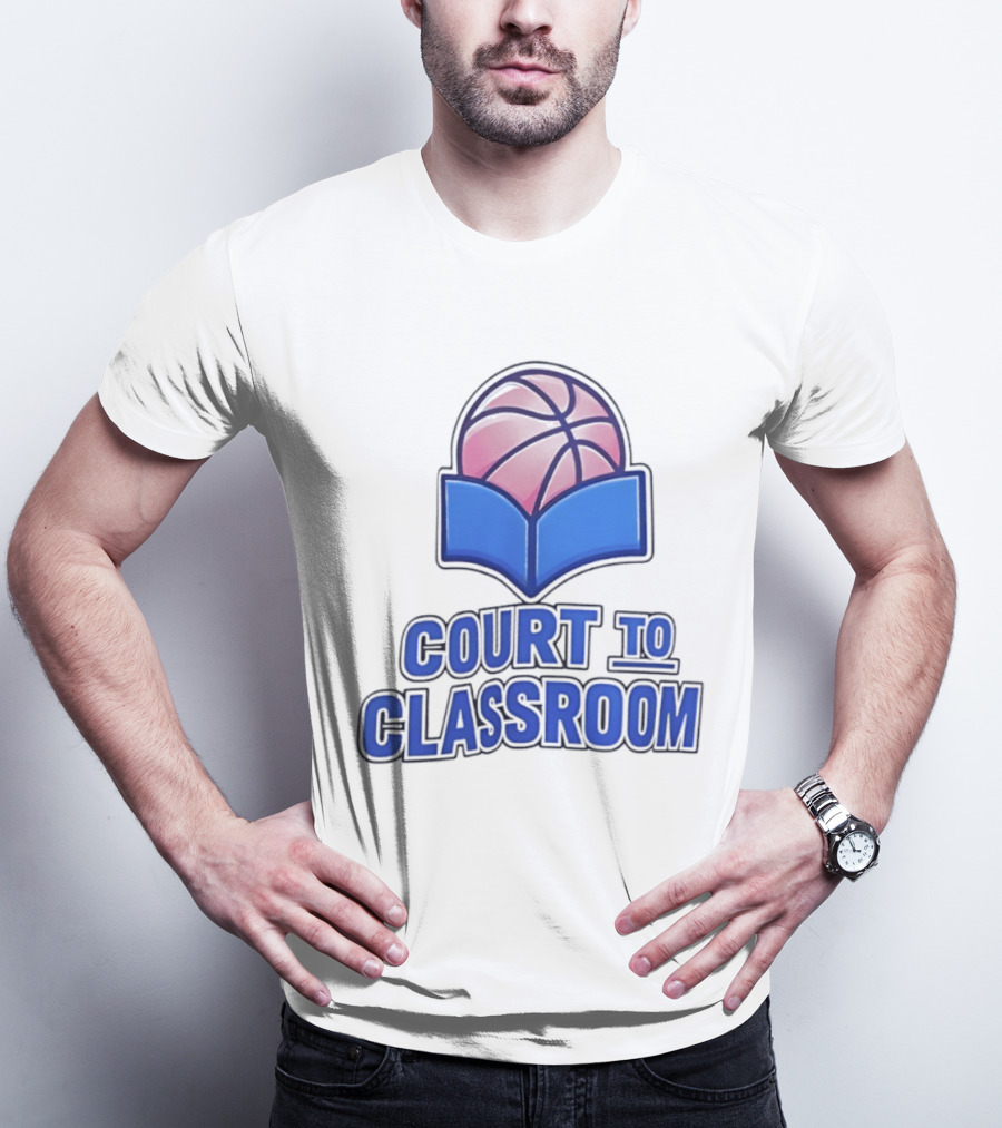 Basketball In Education Court To Classroom Empowerment T-Shirt
