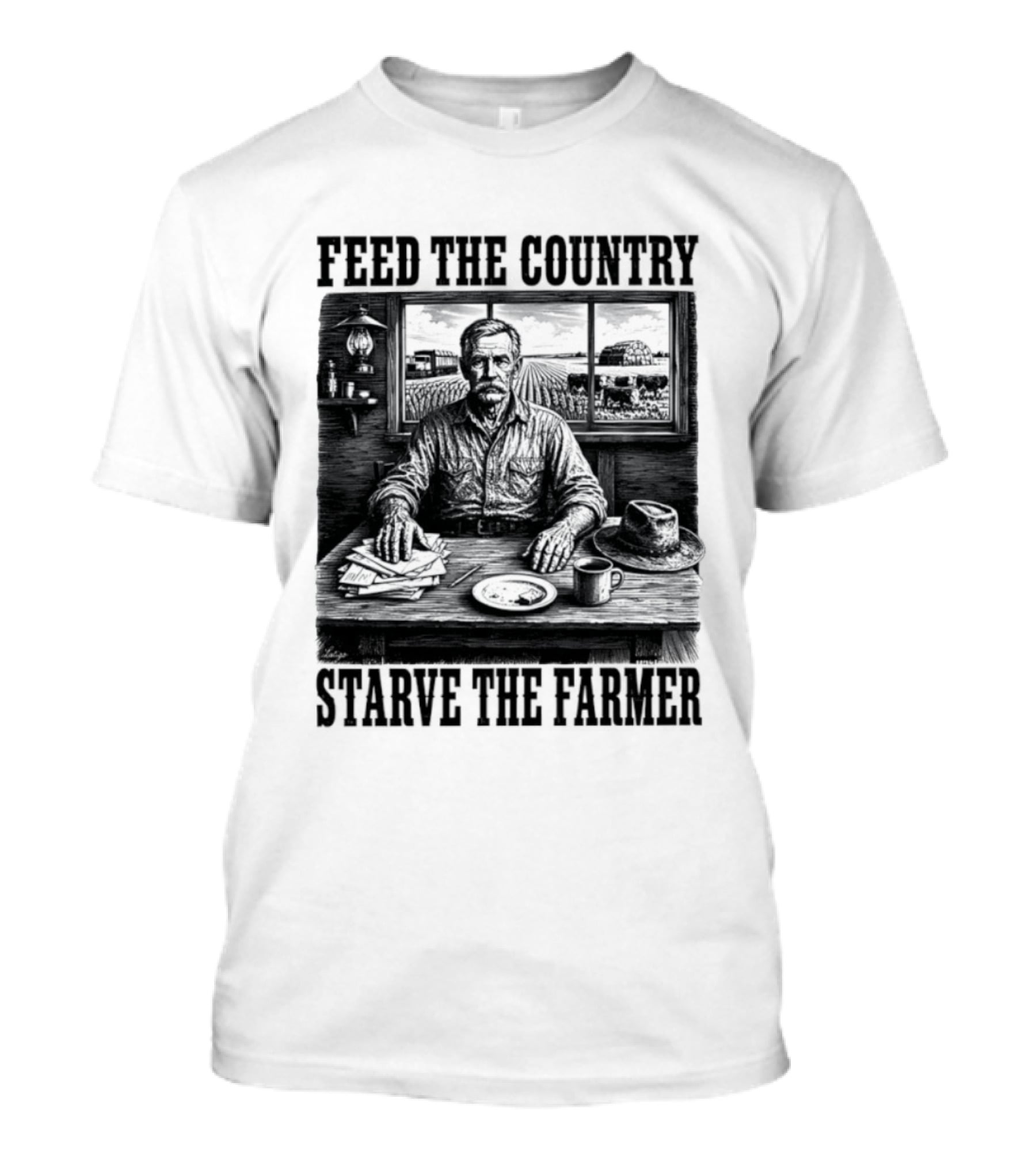 Feed The Country Starve The Farmer Agriculture Farmer In Cabin With Fields And Hat T-Shirt