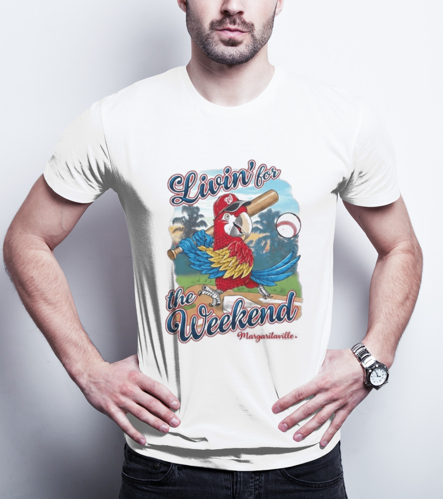 Livin' For The Weekend Nationals Margaritaville 2026 Macaw Baseball T-Shirt