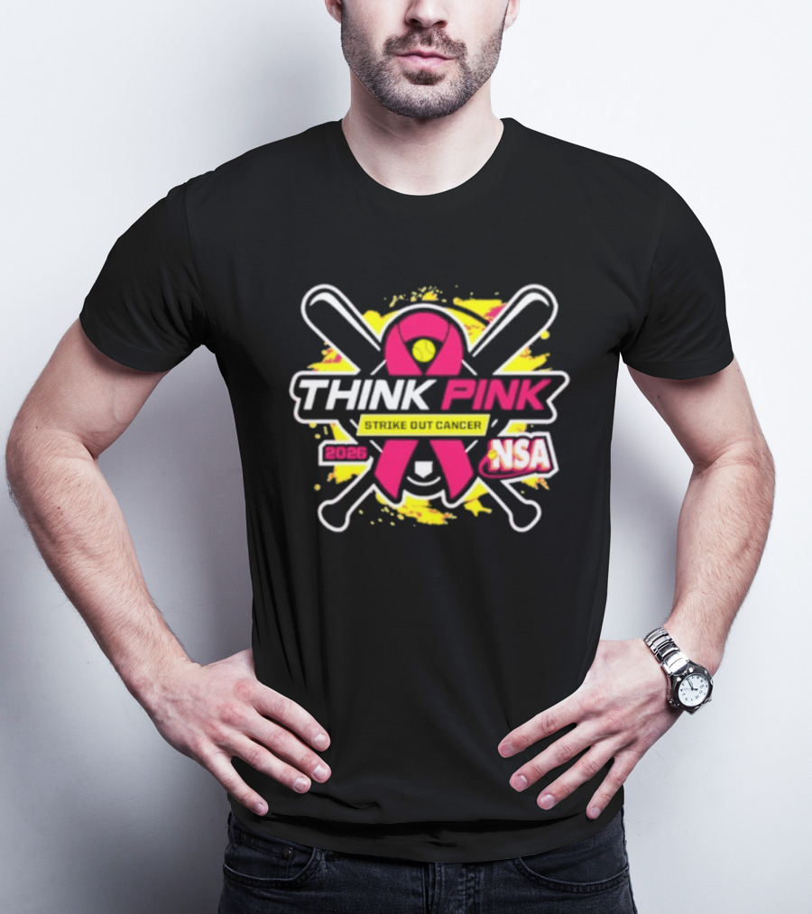 2026 NSA Think Pink Strike Out Cancer Fastpitch Tournament T-Shirt