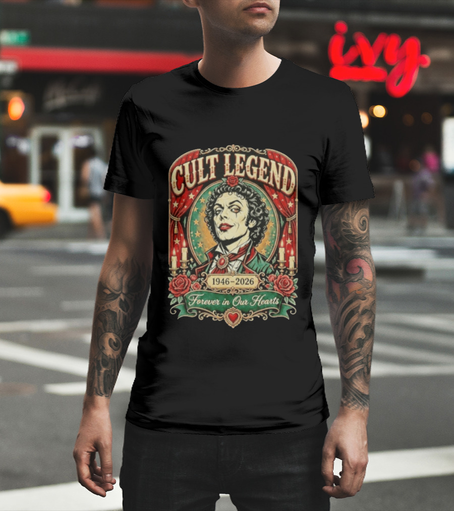 Cult Legend Tim Curry 1946 2026 Forever In Our Hearts T-Shirt