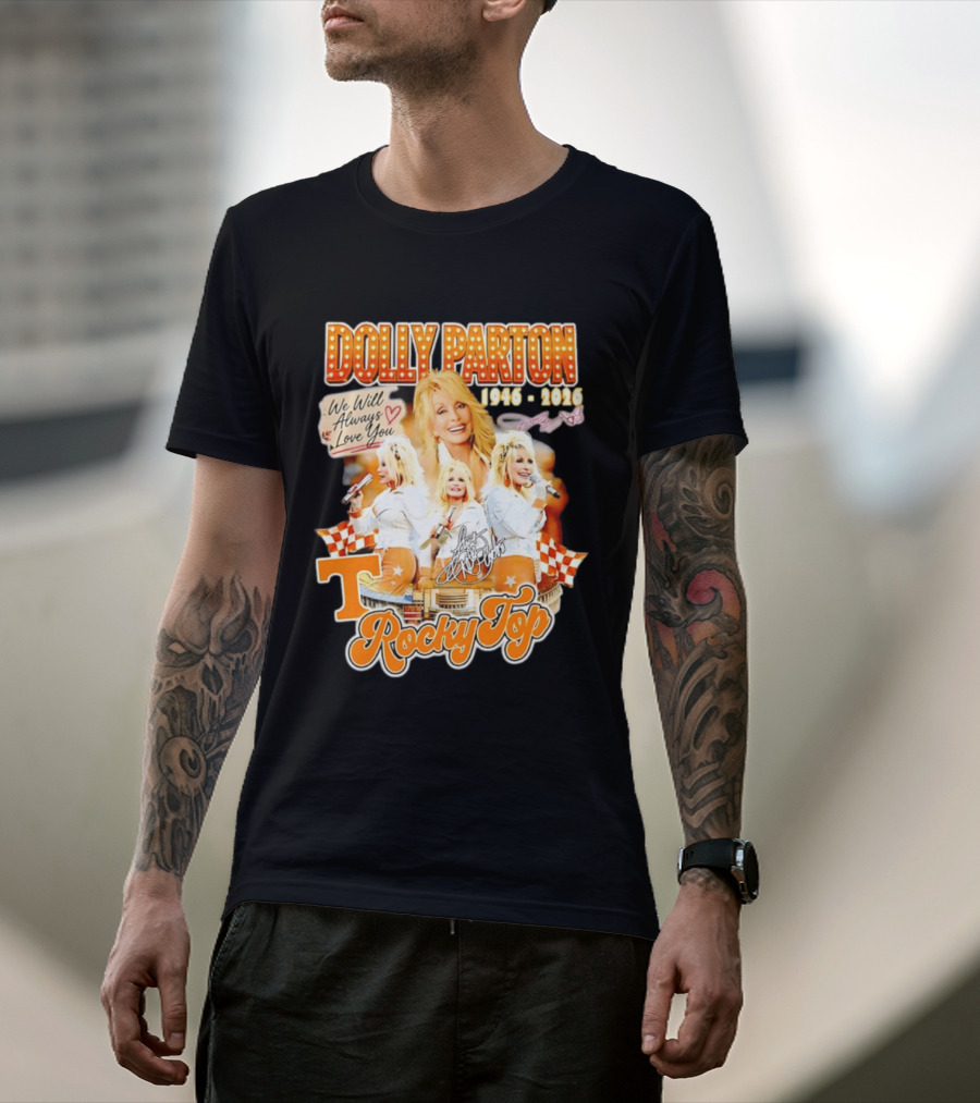Dolly Parton 1946 2026 We Will Always Love You Tennessee Volunteers Rocky Top T-Shirt
