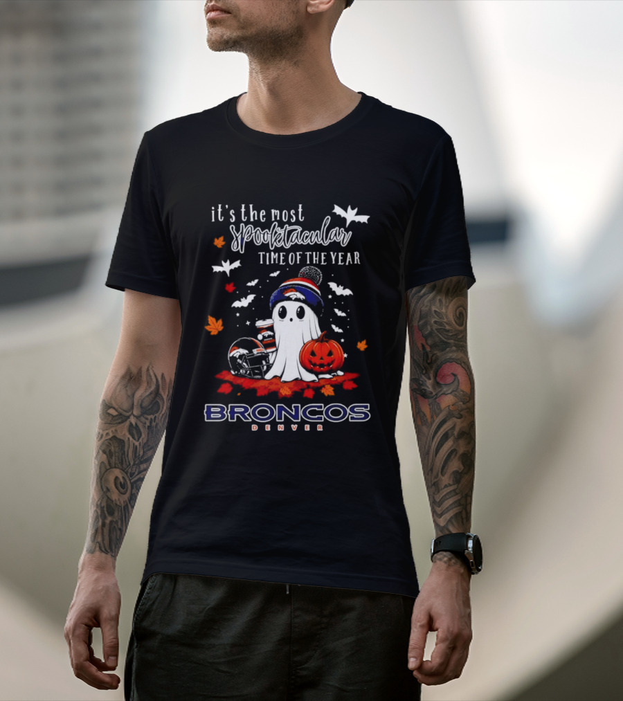 Denver Broncos Halloween Ghost Spooktacular Time Of The Year 2026 T-Shirt