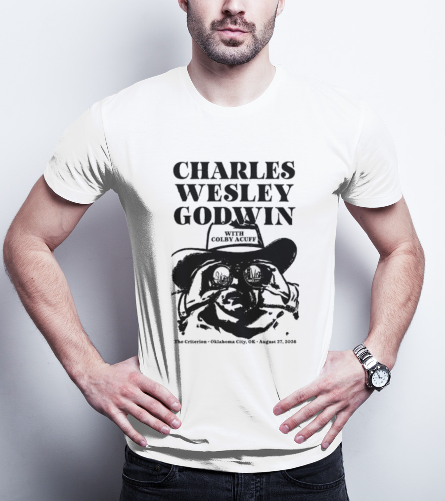 Charles Wesley Godwin And Colby Acuff Live At The Criterion Oklahoma City August 27 2026 T-Shirt