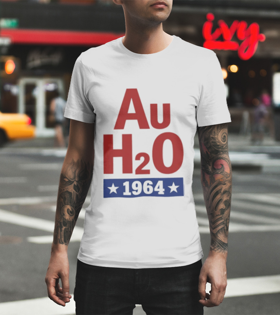 Au H2O 1964 Barry Goldwater Chemistry Political Campaign T-Shirt
