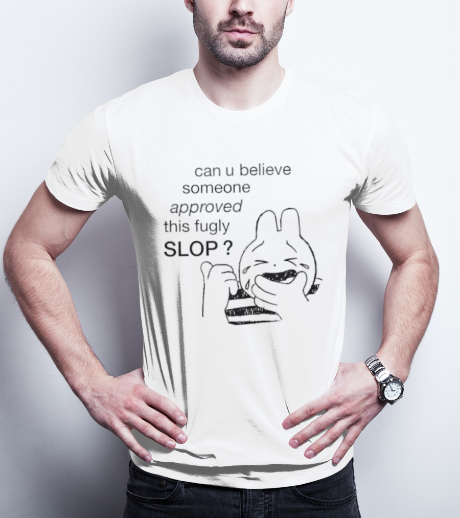 Can U Believe Someone Approved This Fugly Slop Cartoon T-Shirt