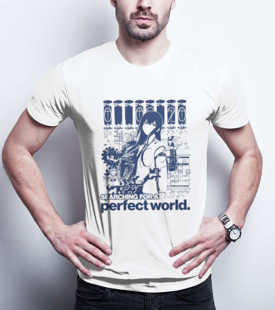 Steins Gate Kurisu Makise Searching For A Perfect World T-Shirt