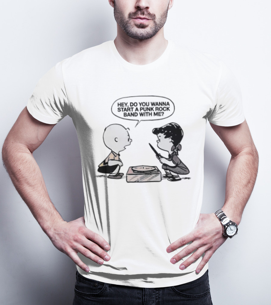Peanuts Charlie Brown Lucy Van Pelt Hey Do You Wanna Start A Punk Rock Band With Me T-Shirt