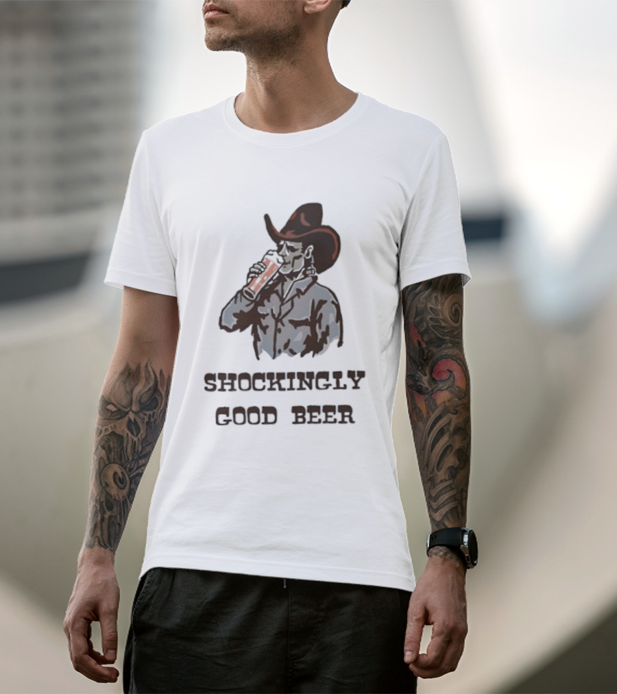 Shockingly Good Beer Cowboy Frankenstein Drinking Beverage T-Shirt