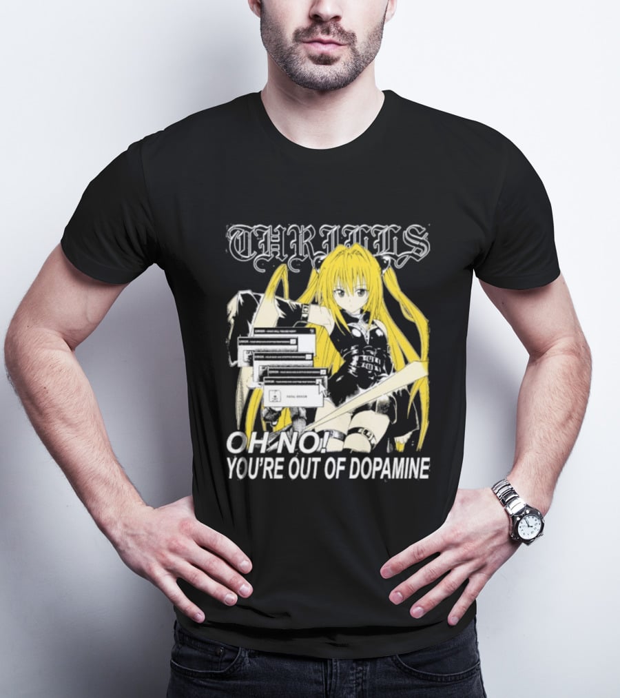 THRILLS Fatal Error Oh No You're Out Of Dopamine Anime Girl T-Shirt