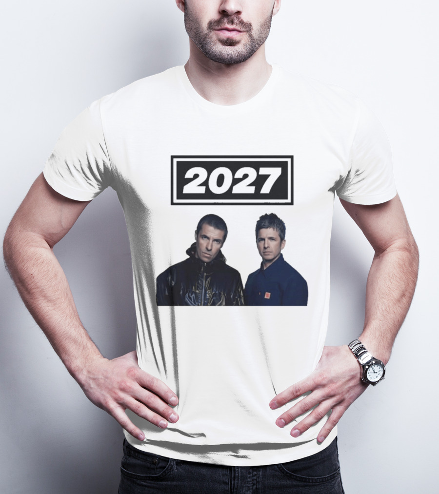 Noel Gallagher Oasis 2027 Tour Liam Gallagher T-Shirt