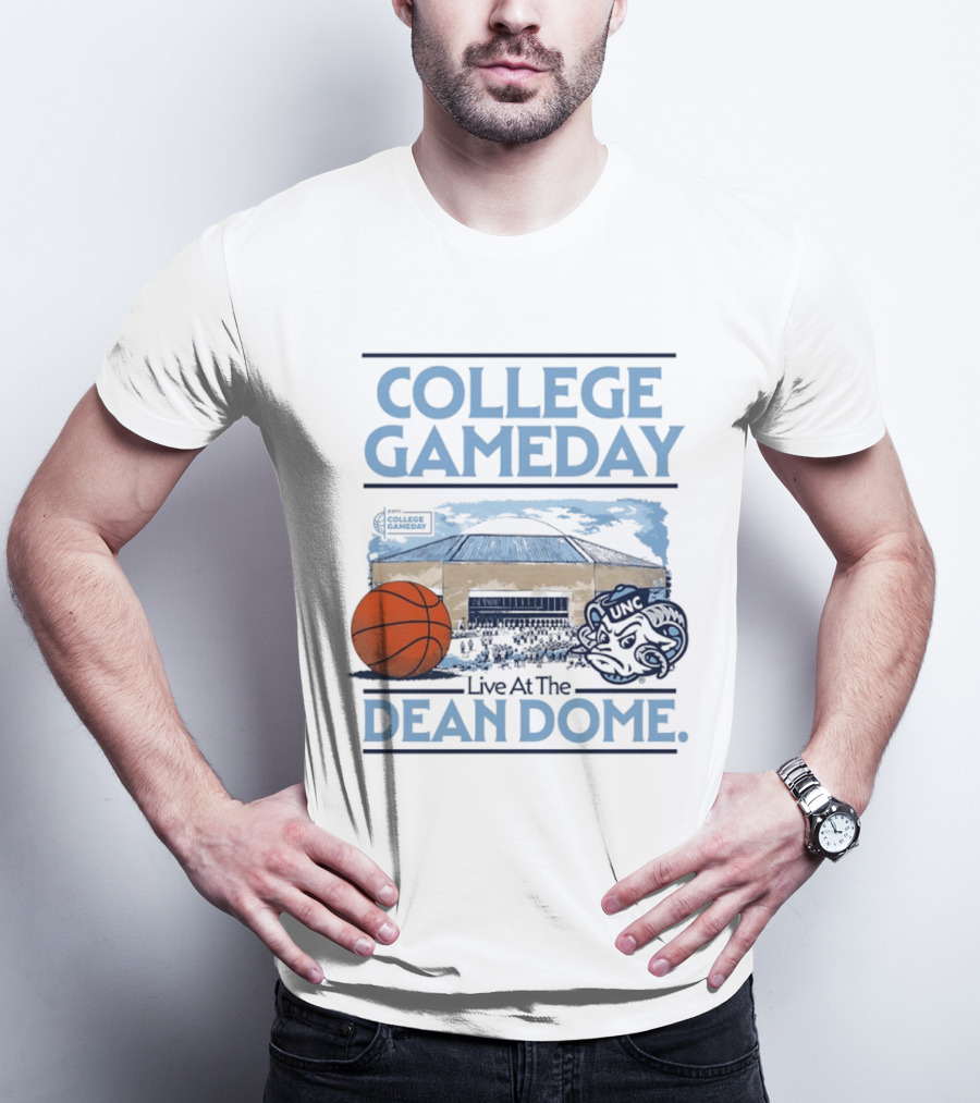 College GameDay North Carolina Tar Heels Basketball Live At The UNC Dean Dome T-Shirt