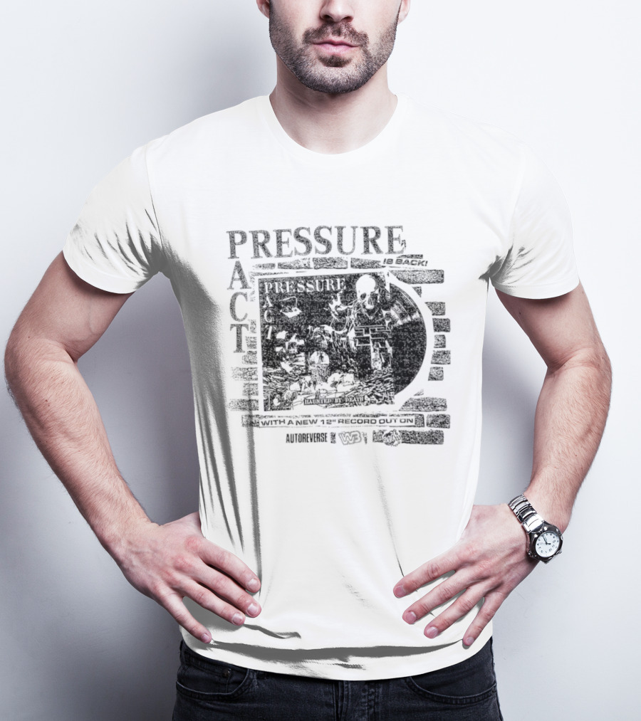 Pressure Act Autoreverse Haunted By Death W3 T-Shirt