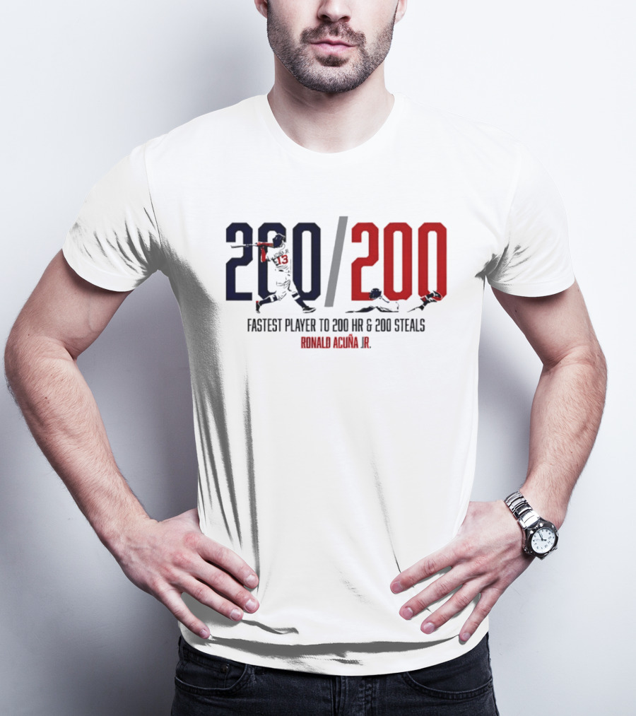 Ronald Acuña Jr. Fastest Player To 200 HR & 200 Steals 200 200 T-Shirt