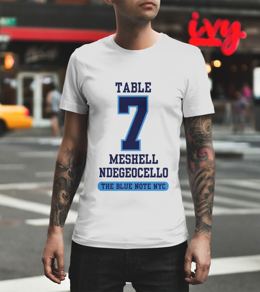 Table 7 Meshell Ndegeocello The Blue Note NYC T-Shirt