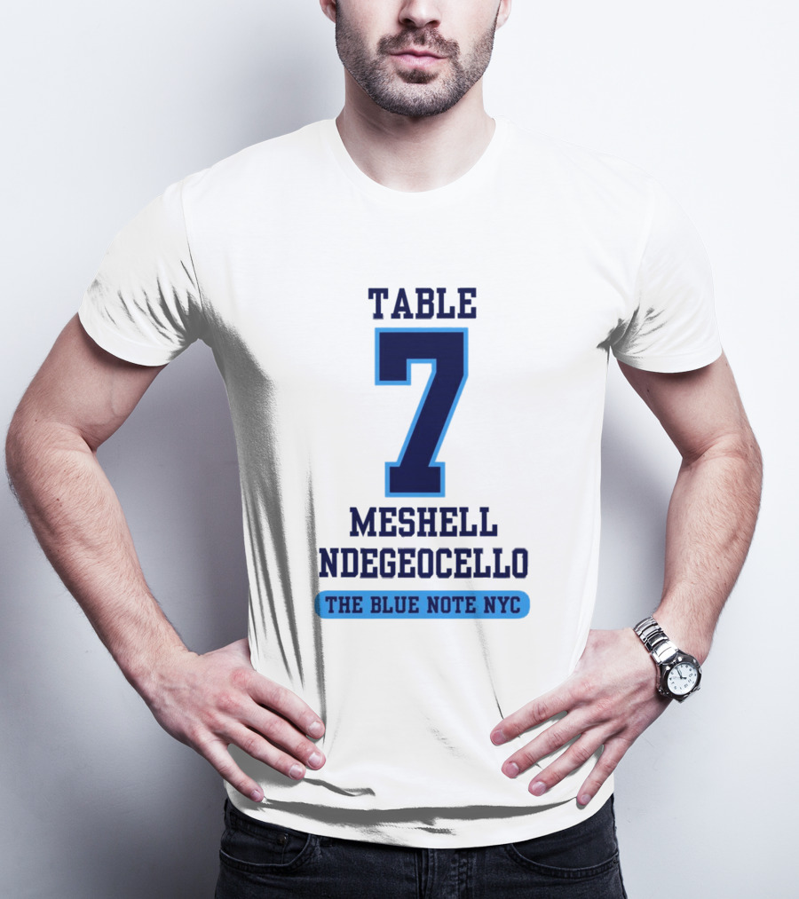 Table 7 Meshell Ndegeocello The Blue Note NYC T-Shirt
