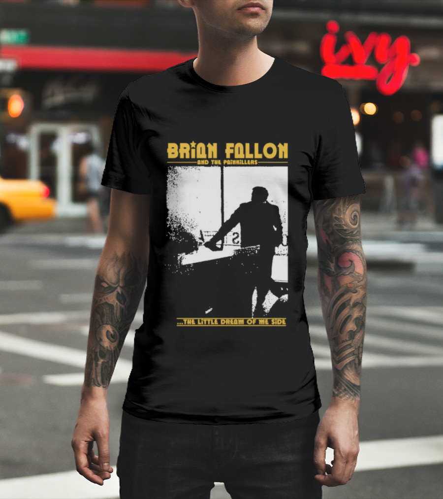 Brian Fallon Painkillers Paving My Way Dream Of Me Side T-Shirt