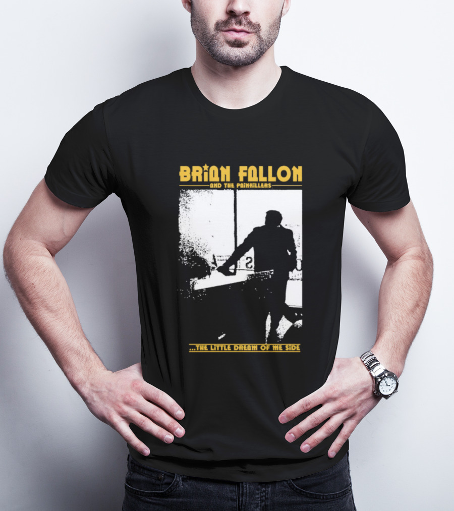 Brian Fallon Painkillers Paving My Way Dream Of Me Side T-Shirt