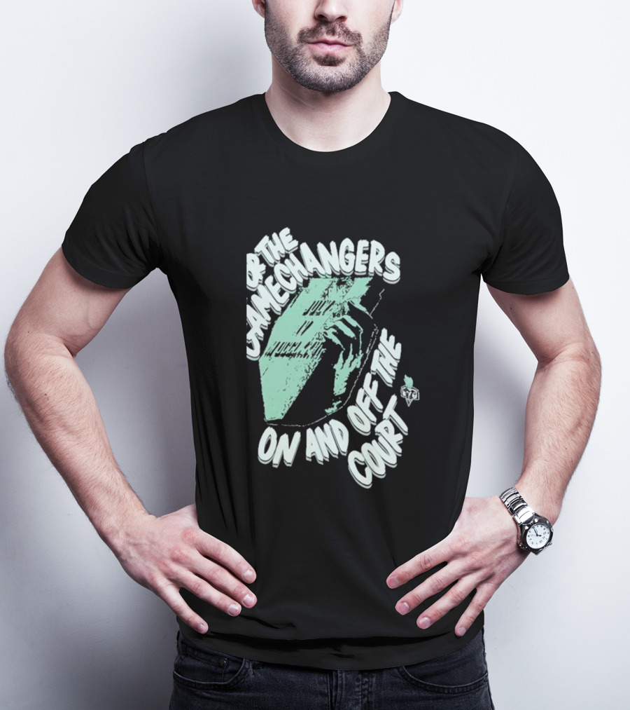 For The Gamechangers On And Off The Court T-Shirt
