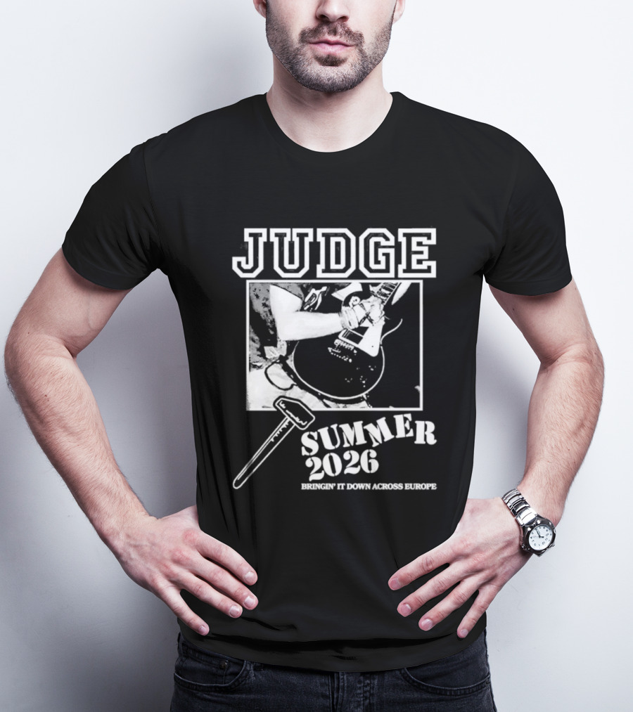 Judge Summer 2026 Tour Bringin' It Down Across Europe T-Shirt
