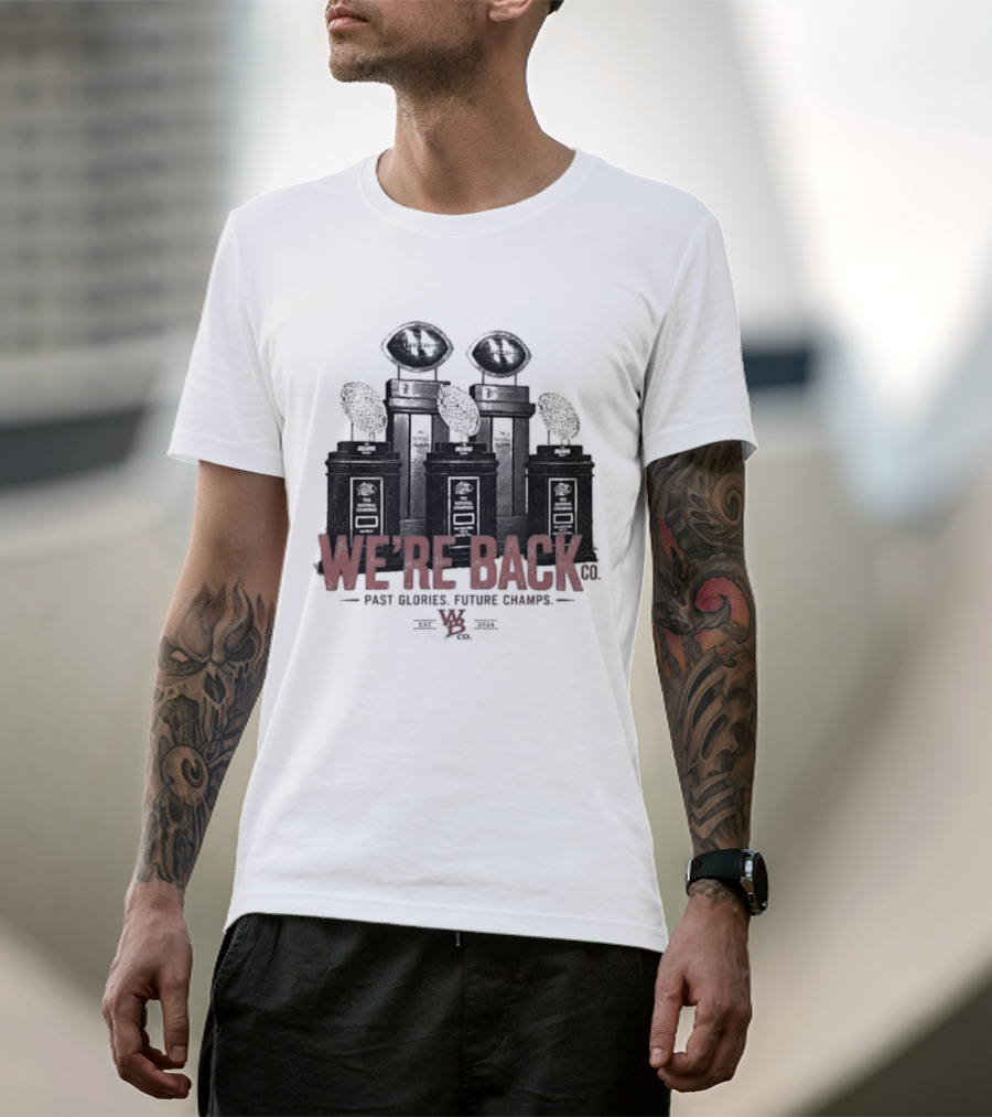 Nebraska Cornhuskers We're Back Past Glories Future Champs Trophies T-Shirt