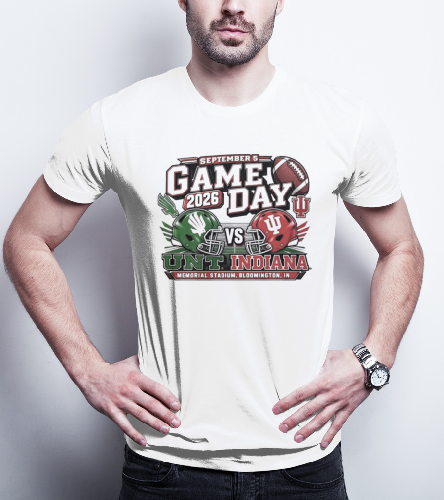 North Texas Vs Indiana Football Game Day September 5 2026 College Football Matchup At Memorial Stadium T-Shirt