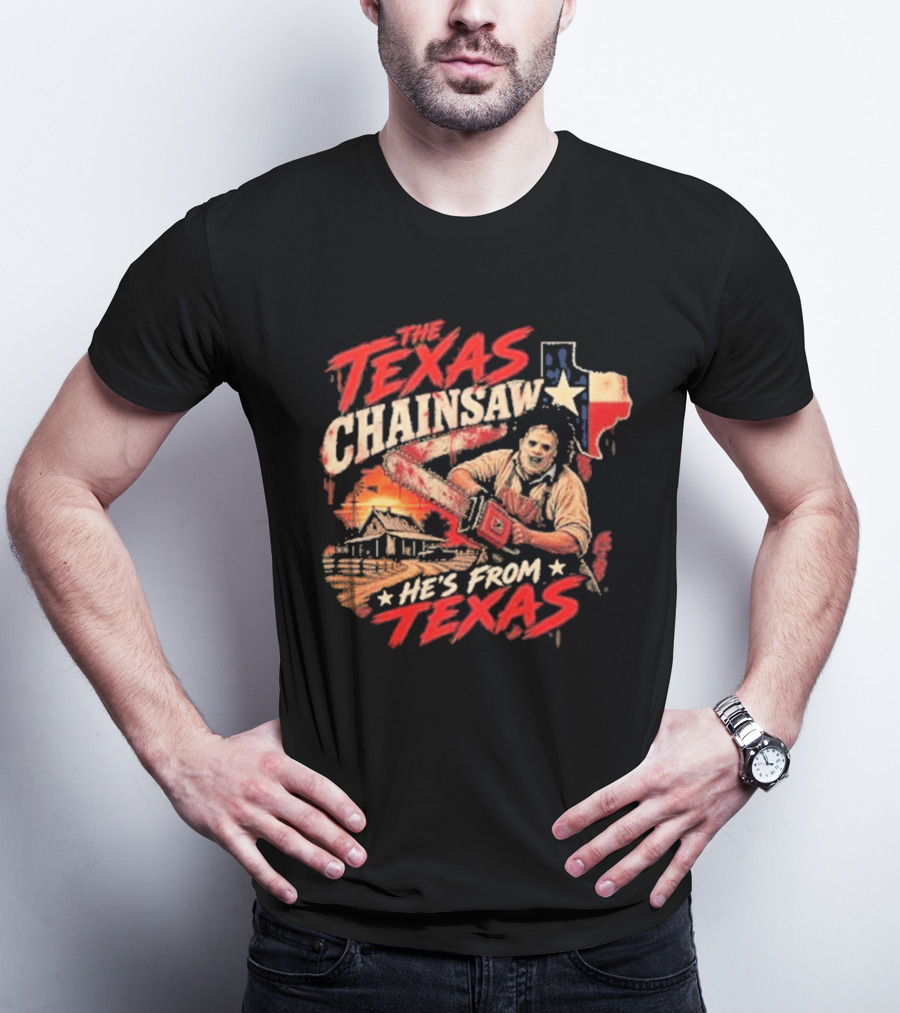 The Texas Chainsaw He's From Texas Horror Icon Chainsaw House Sunset T-Shirt