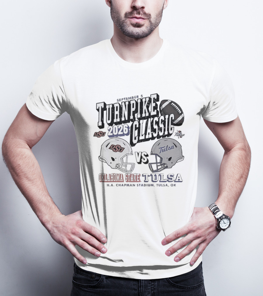 Turnpike Classic Oklahoma State Vs Tulsa 2026 NCAA Football H.A. Chapman Stadium OK T-Shirt