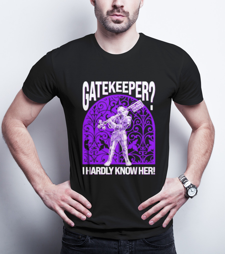 Gatekeeper I Hardly Know Her Knight In Armor Key Sword Purple T-Shirt