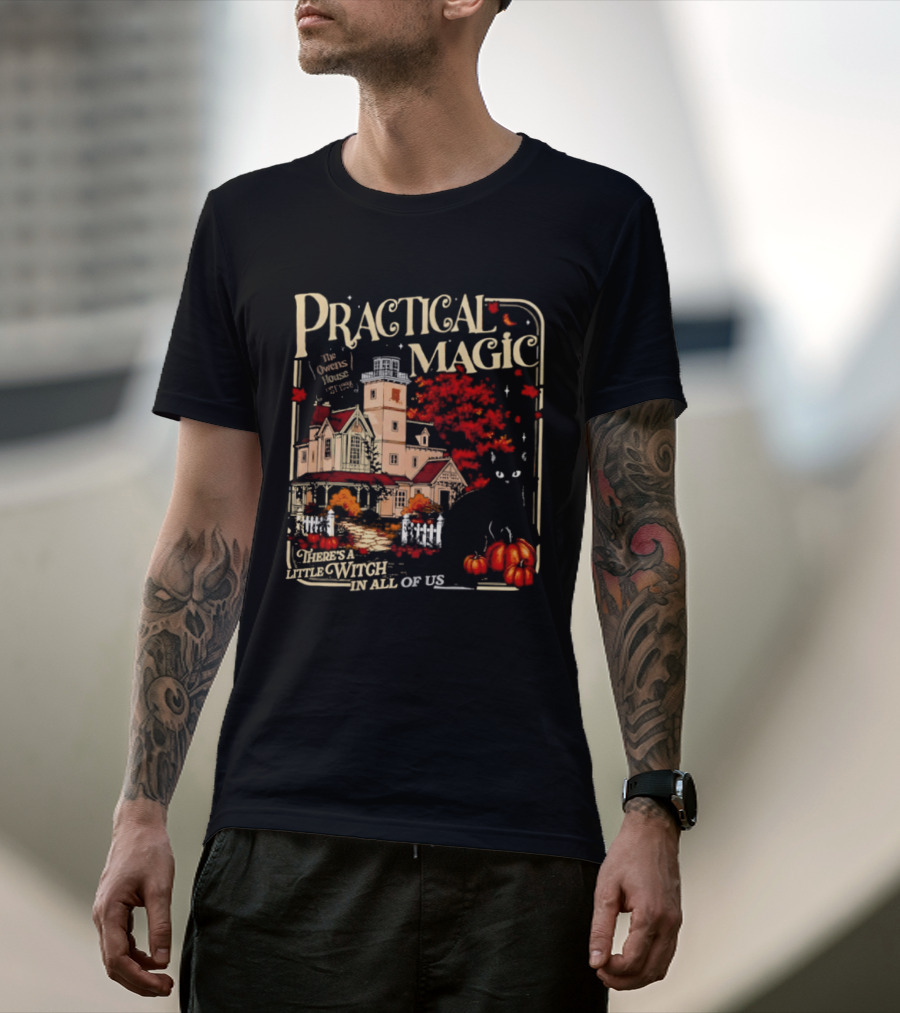 Practical Magic The Owens House Est 1998 There Is A Little Witch In All Of Us Pumpkin Autumn Scene T-Shirt