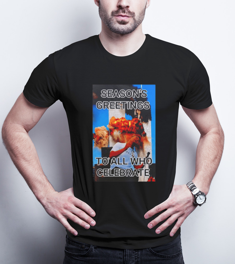 Season’s Greetings To All Who Celebrate T-Shirt