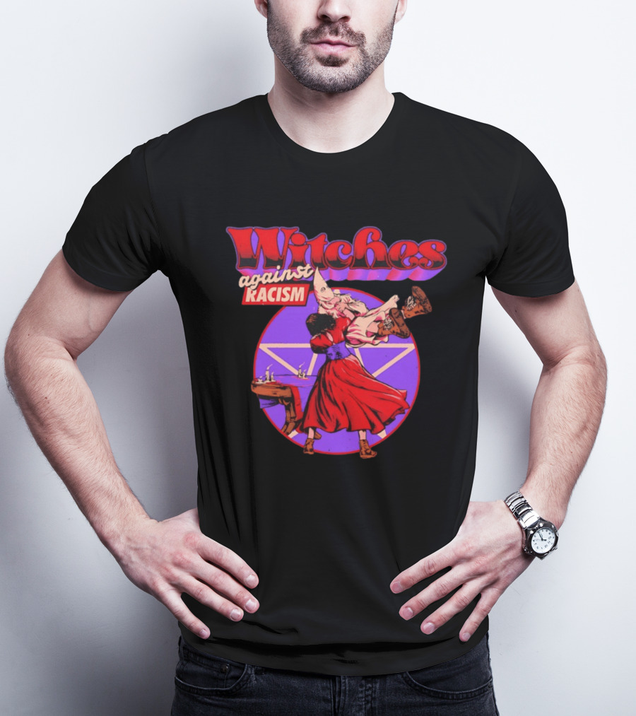 Witches Against Racism Witchcraft Symbolism Empowerment T-Shirt