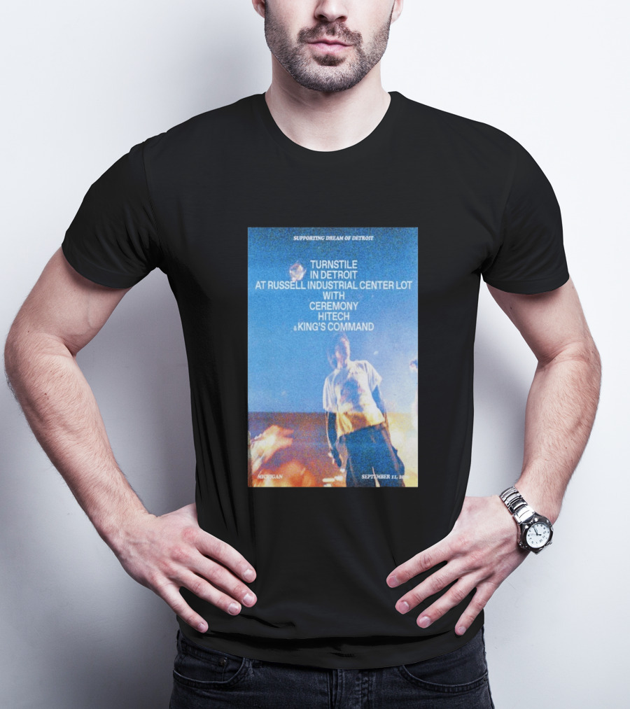 Supporting Dream Of Detroit Turnstile Russell Industrial Center Ceremony Hitech King's Command September 11 2026 Michigan T-Shirt