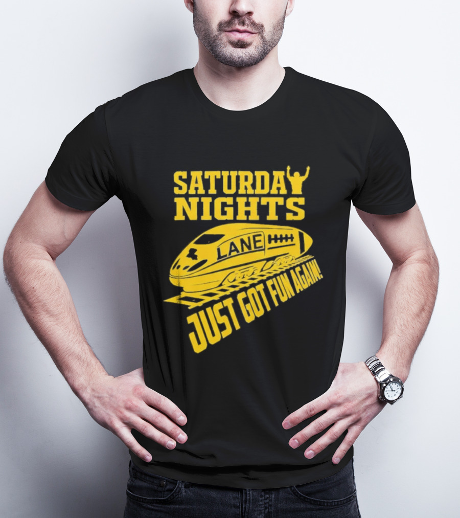 Saturday Nights Lane Just Got Fun Again T-Shirt