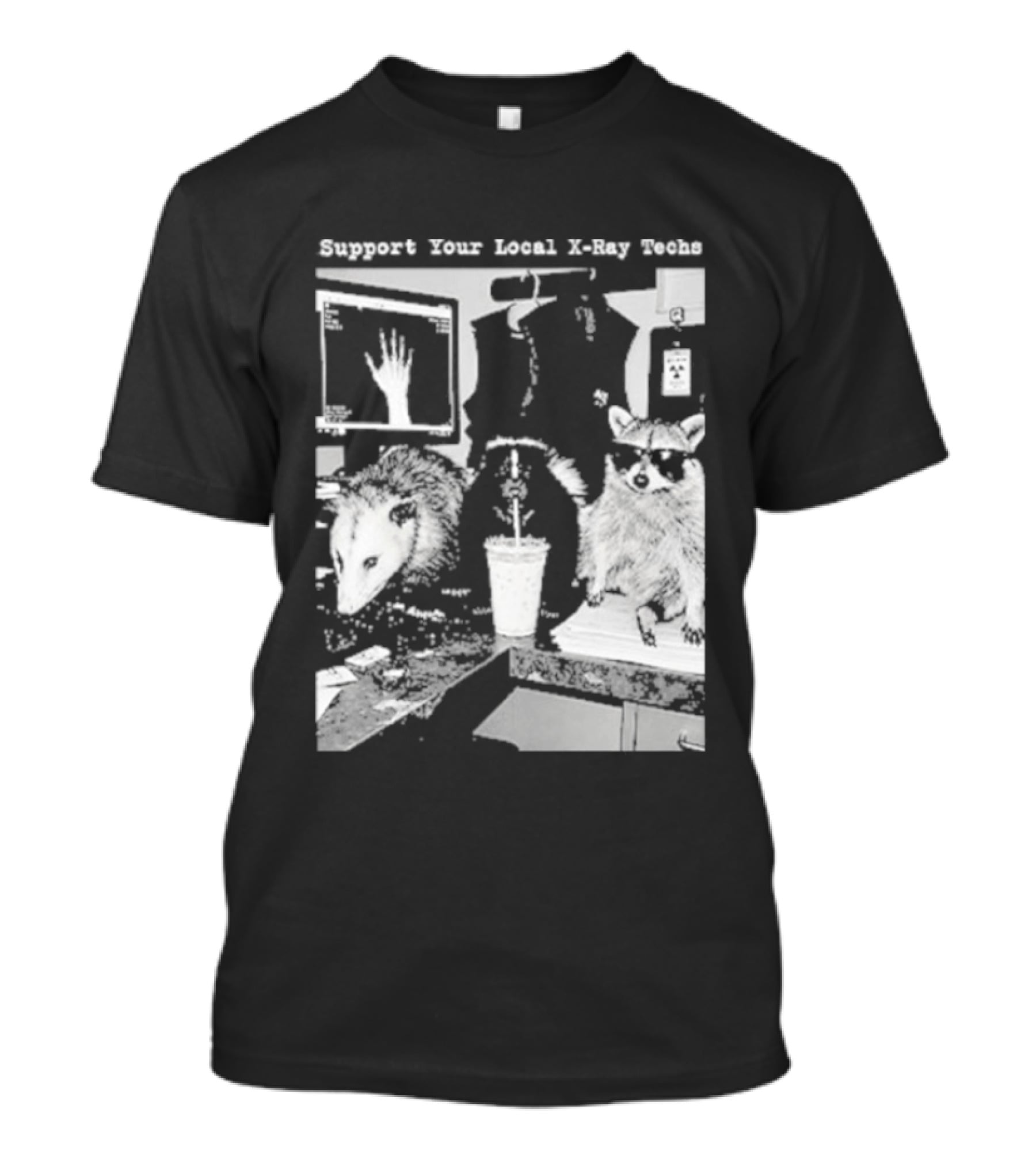 Support Your Local X Ray Techs Funny Raccoon Office Scene T-Shirt