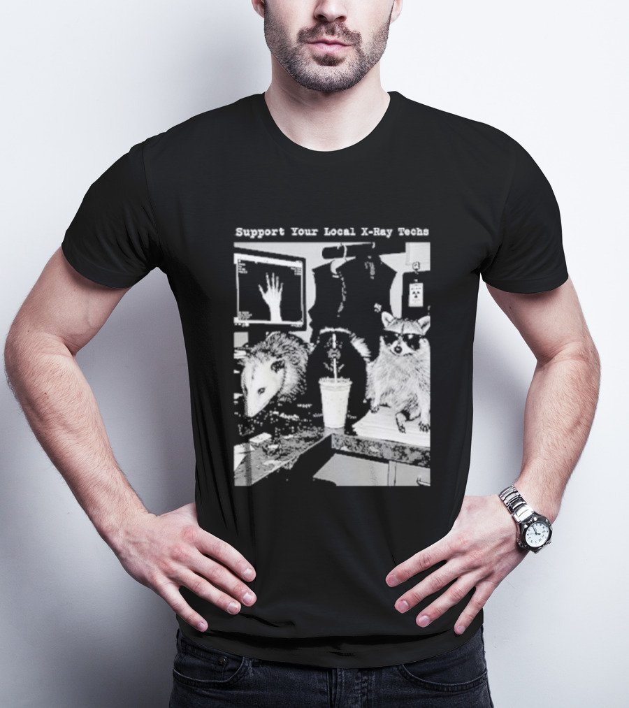 Support Your Local X Ray Techs Funny Raccoon Office Scene T-Shirt