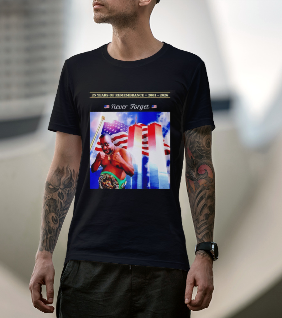 25 Years Of Remembrance 2001 2026 Beetlejuice Never Forget Twin Towers Boxing Belt American Flag T-Shirt