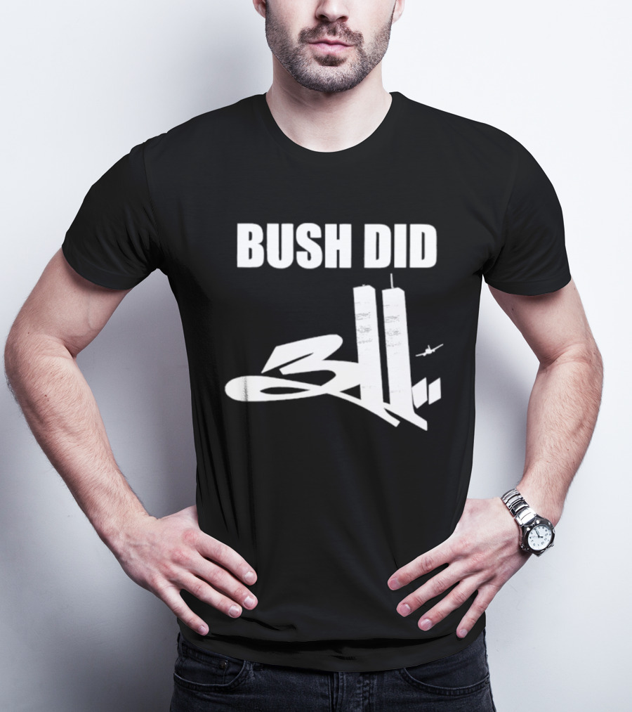 Bush Did 311 Conspiracy Theory 911 Event Tower Rock Band T-Shirt