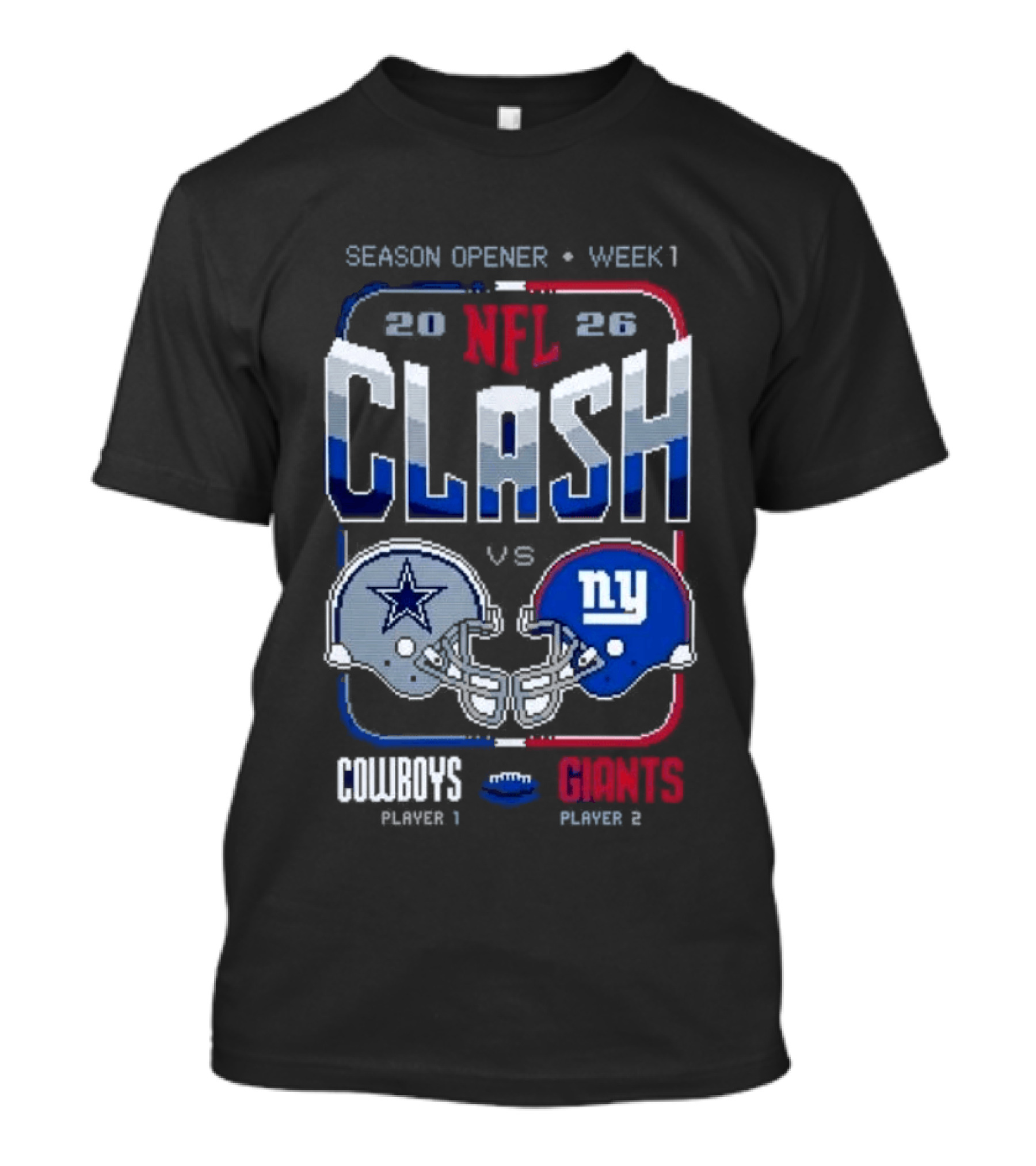 NFL Clash 2026 Cowboys Vs Giants Season Opener Week 1 Matchup T-Shirt