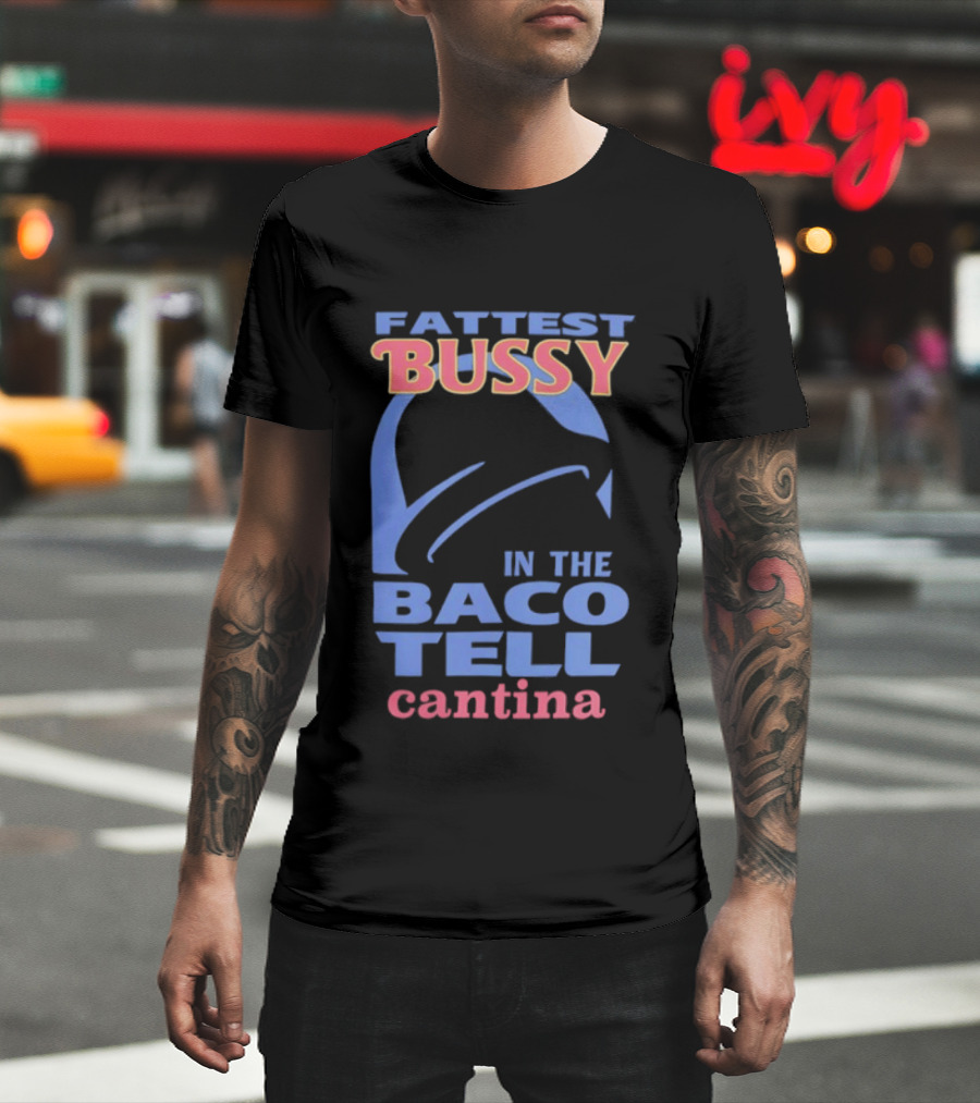 Fattest Bussy In The Baco Tell Cantina Star Helmet T-Shirt