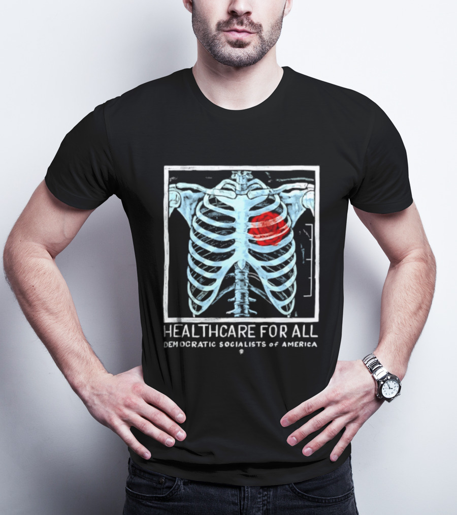 Healthcare For All Democratic Socialists Of America Ribcage T-Shirt