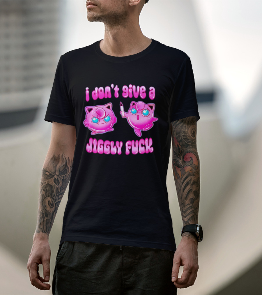I Don't Give A Jiggly Fuck Jigglypuff Cartoon T-Shirt