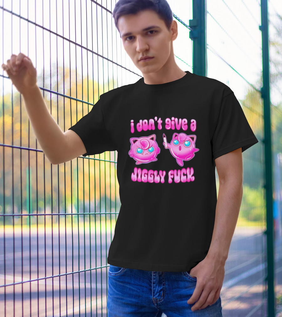 I Don't Give A Jiggly Fuck Jigglypuff Cartoon T-Shirt