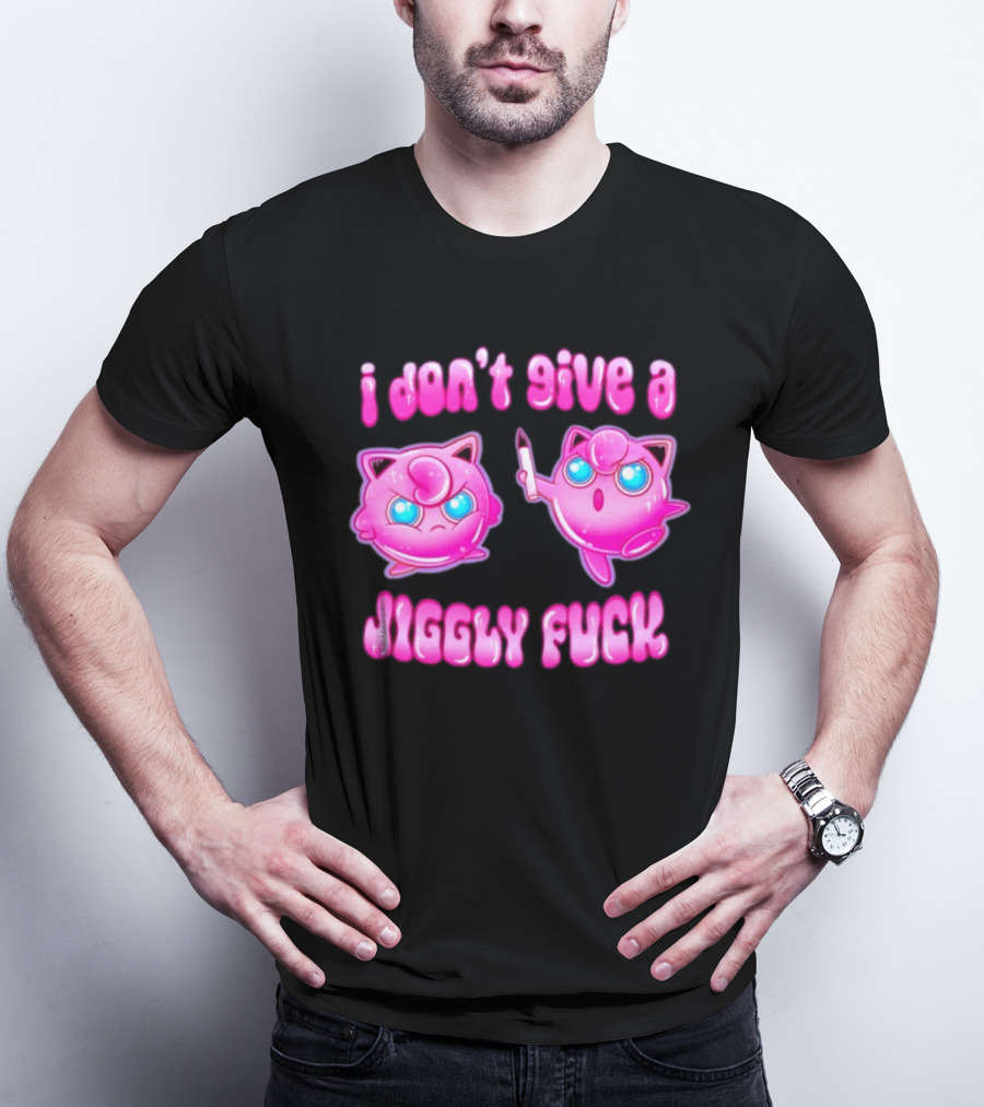 I Don't Give A Jiggly Fuck Jigglypuff Cartoon T-Shirt
