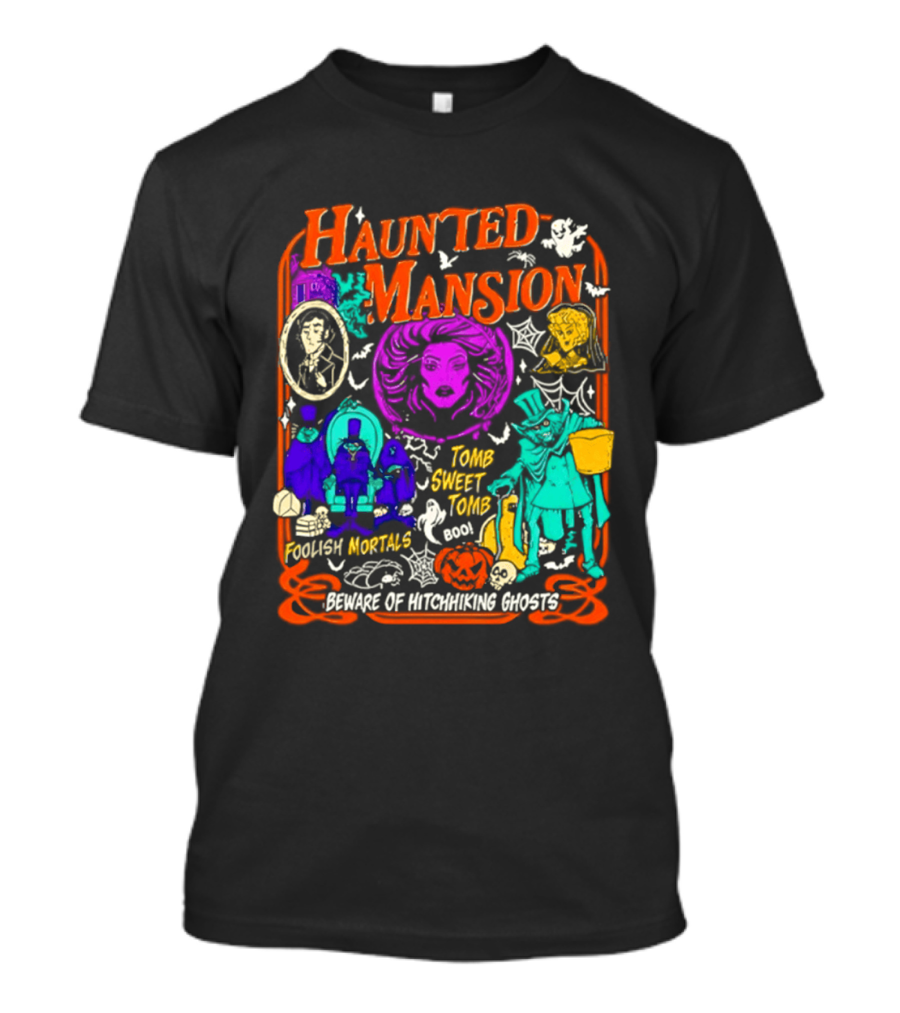 Haunted Mansion Madame Leota Beware Of Hitchhiking Ghosts Foolish Mortals Halloween T-Shirt