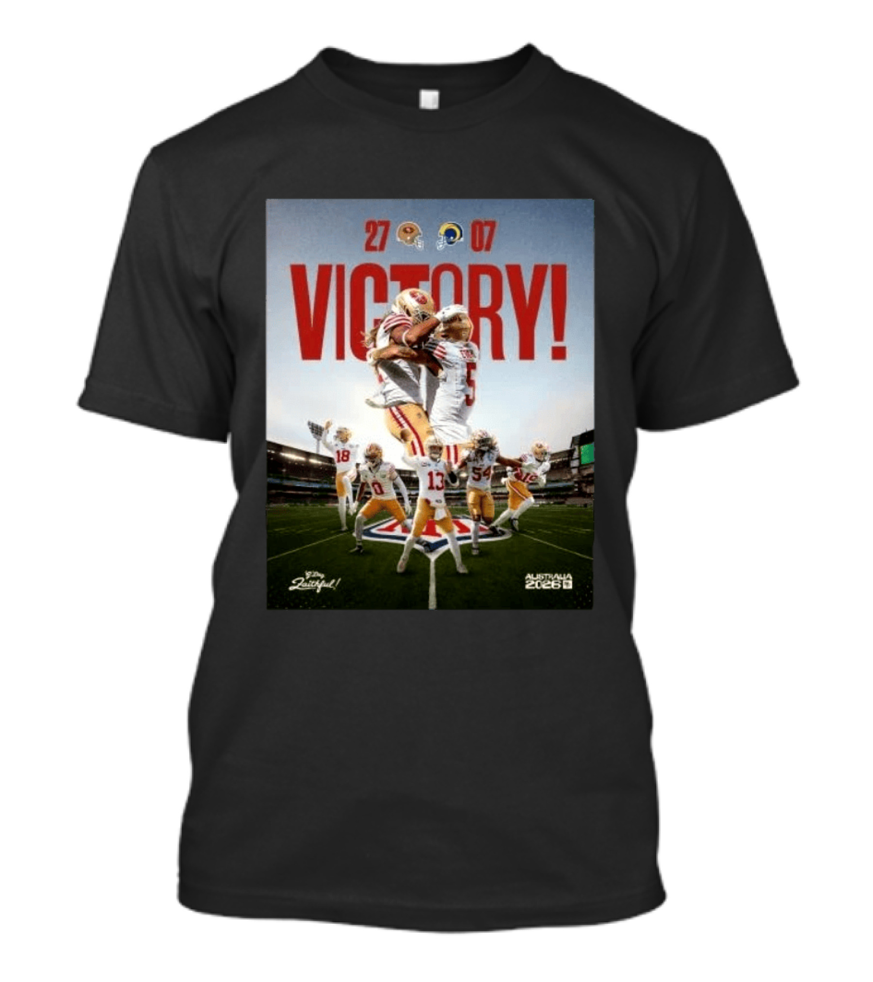 San Francisco 49ers Victory 27 07 Rams Australia 2026 Football Celebration T-Shirt