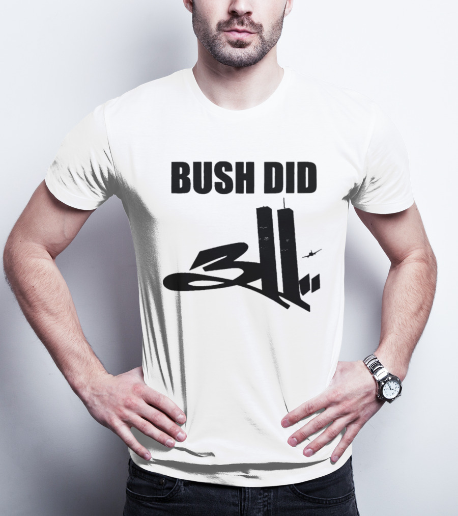 Bush Did 311 Twin Towers Conspiracy Meme T-Shirt