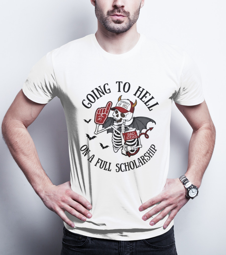 Going To Hell On A Full Scholarship Skeleton Devil Halloween T-Shirt